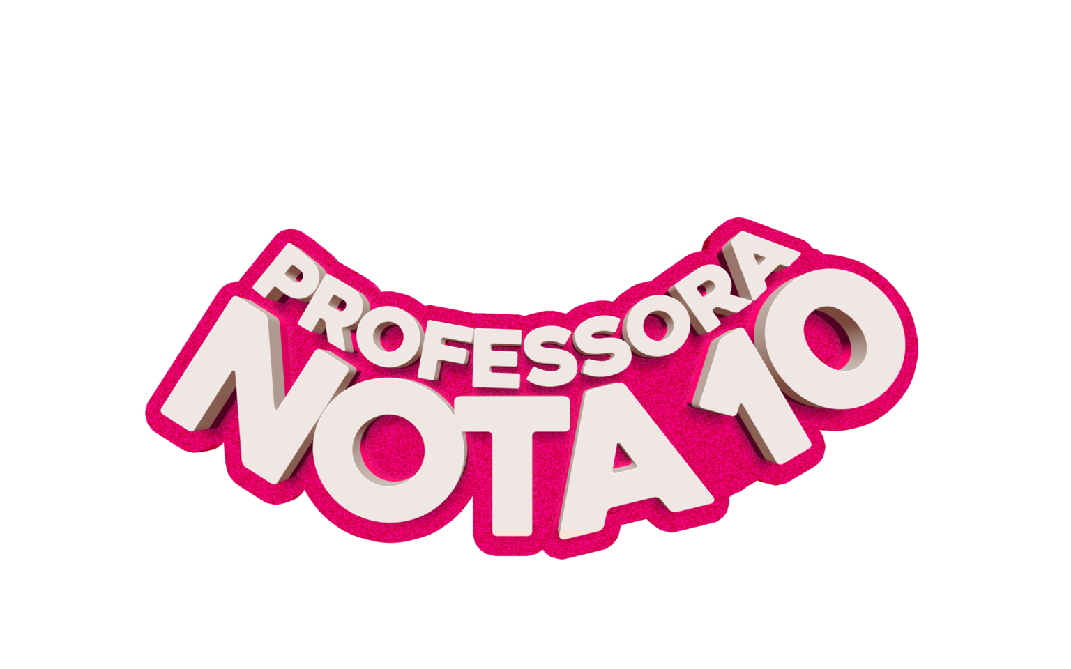 Lettering 3d Professora Nota 10 - Fazendo a Nossa Festa