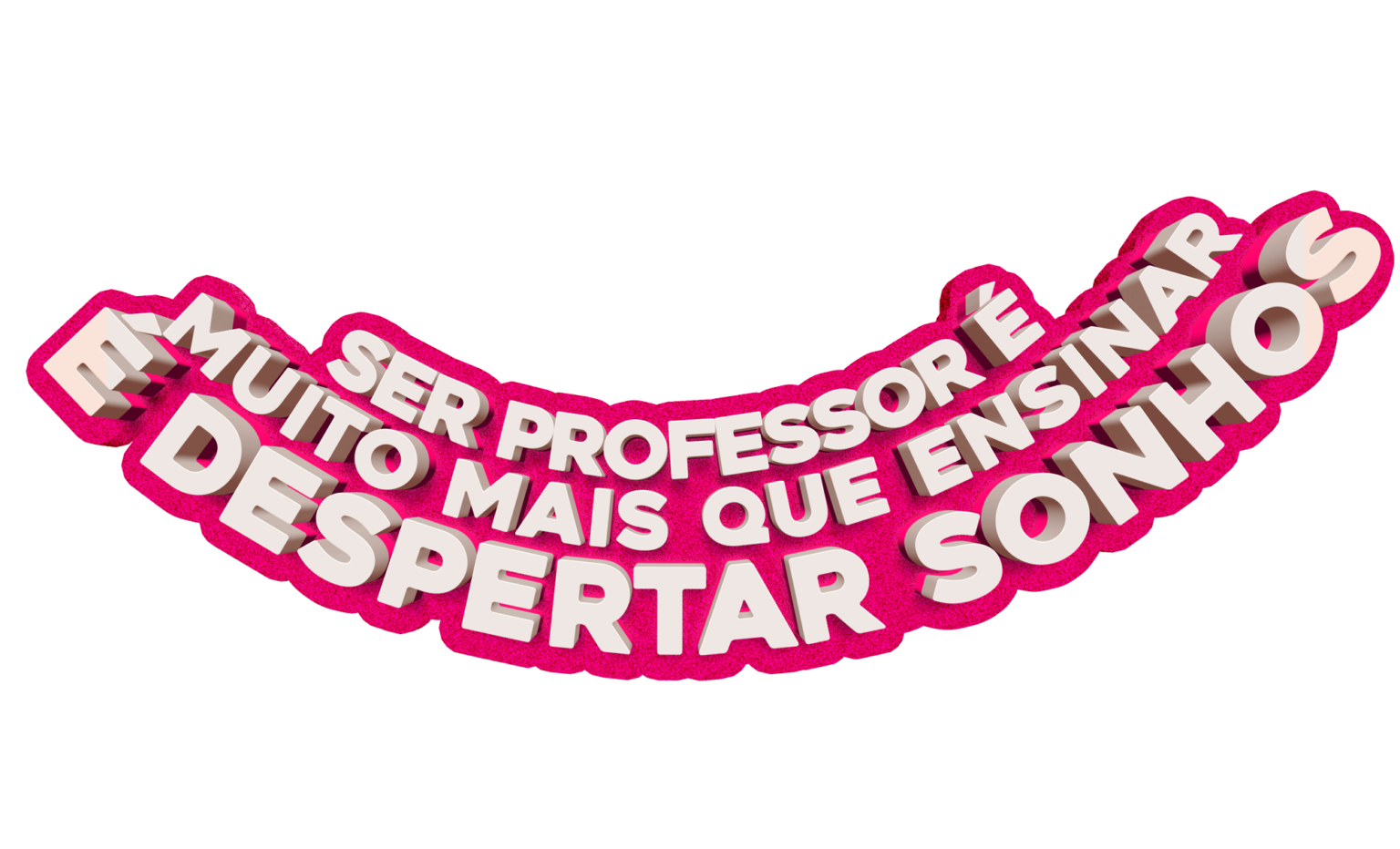 Lettering 3d Ser um professora e muito mais - Fazendo a Nossa Festa